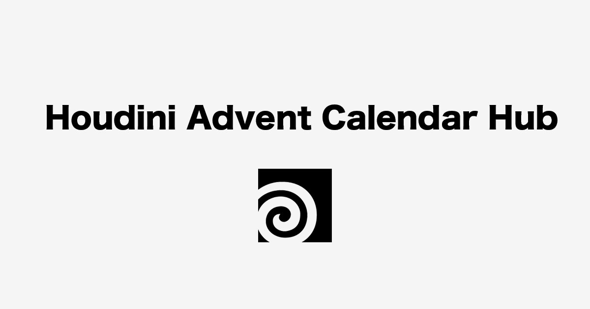Houdini Advent Calendar Hub Houdini Advent Calendar Hub